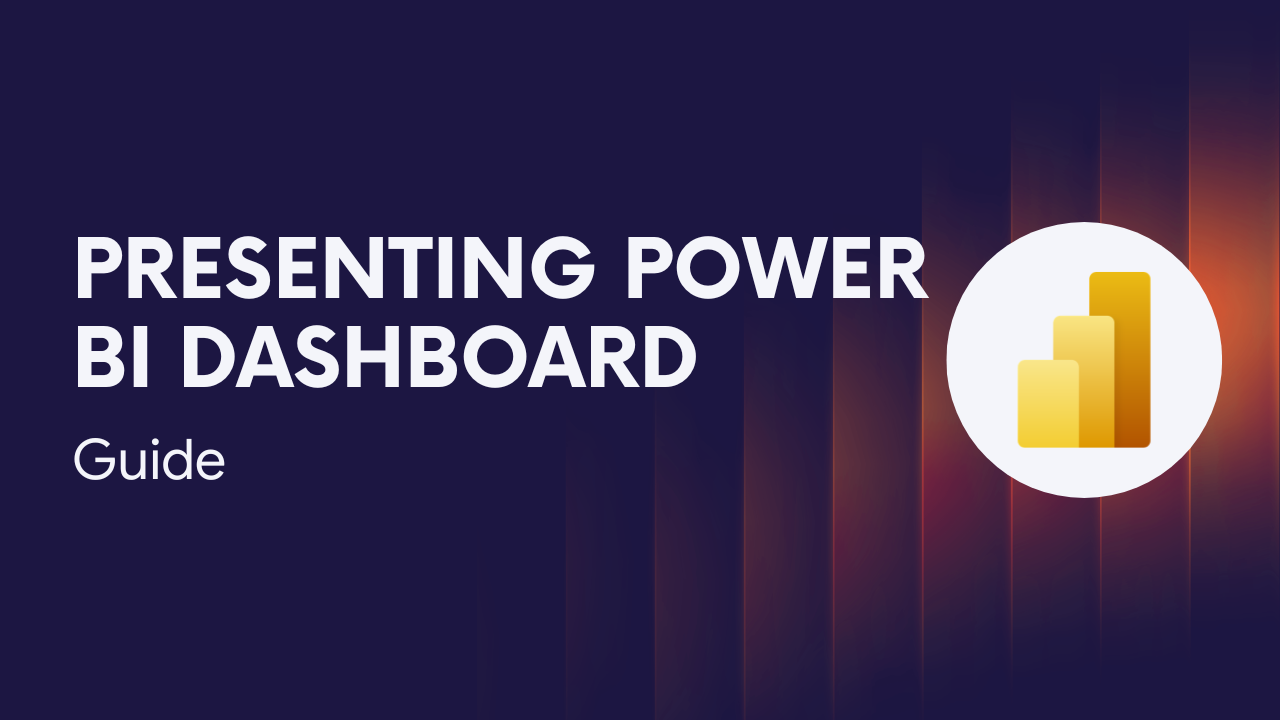 Present Power BI Dashboards - Complete guide